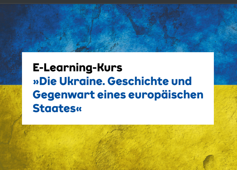 E-Learning-Kurs zur Geschichte und Gegenwart der Ukraine | dielinde.online
